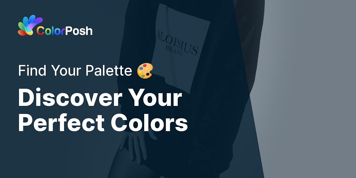 Discover Your Personal Color Palette with Our Calculator | Color Posh